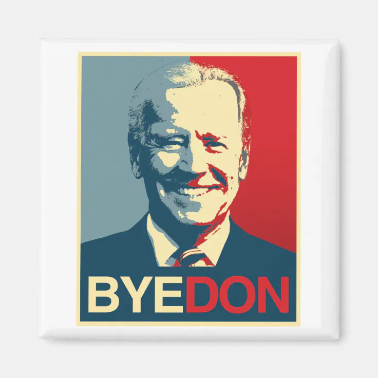Propaganda Poster - BYE DON Magnet | Zazzle