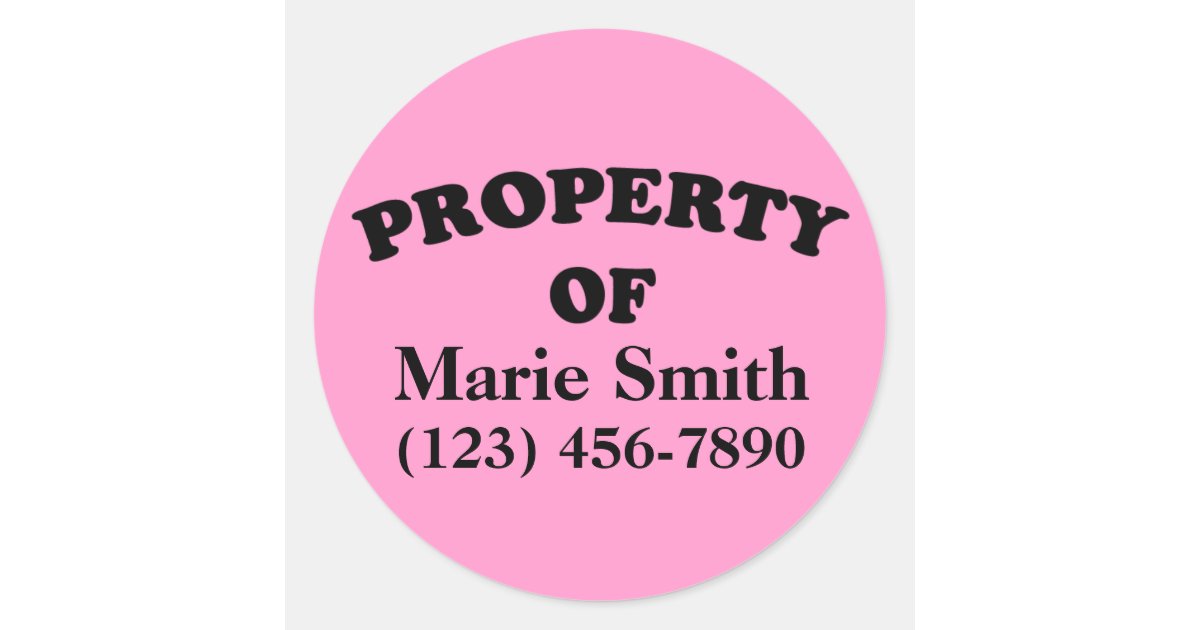 Property of Custom Sticker | Zazzle