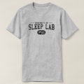 Property of Sleep Lab T-Shirt | Zazzle