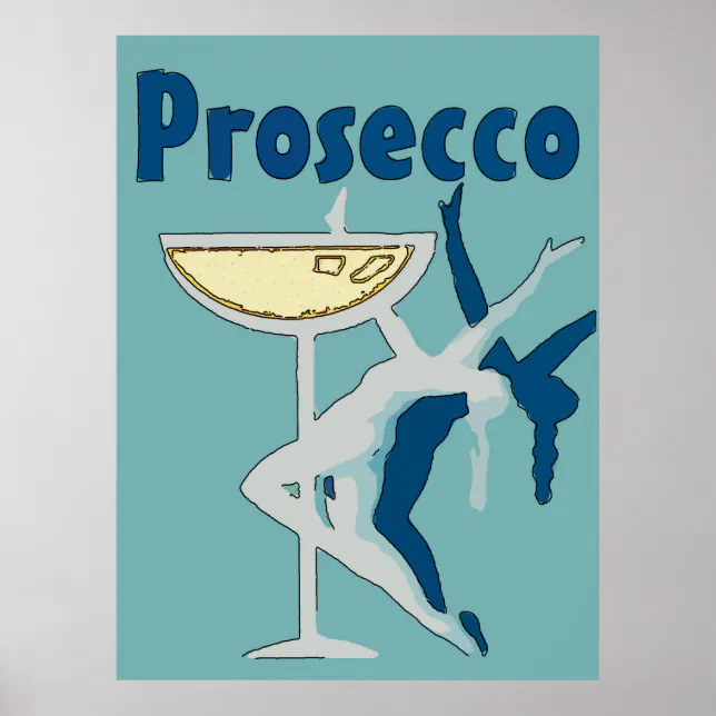 Prosecco Dancer Poster | Zazzle