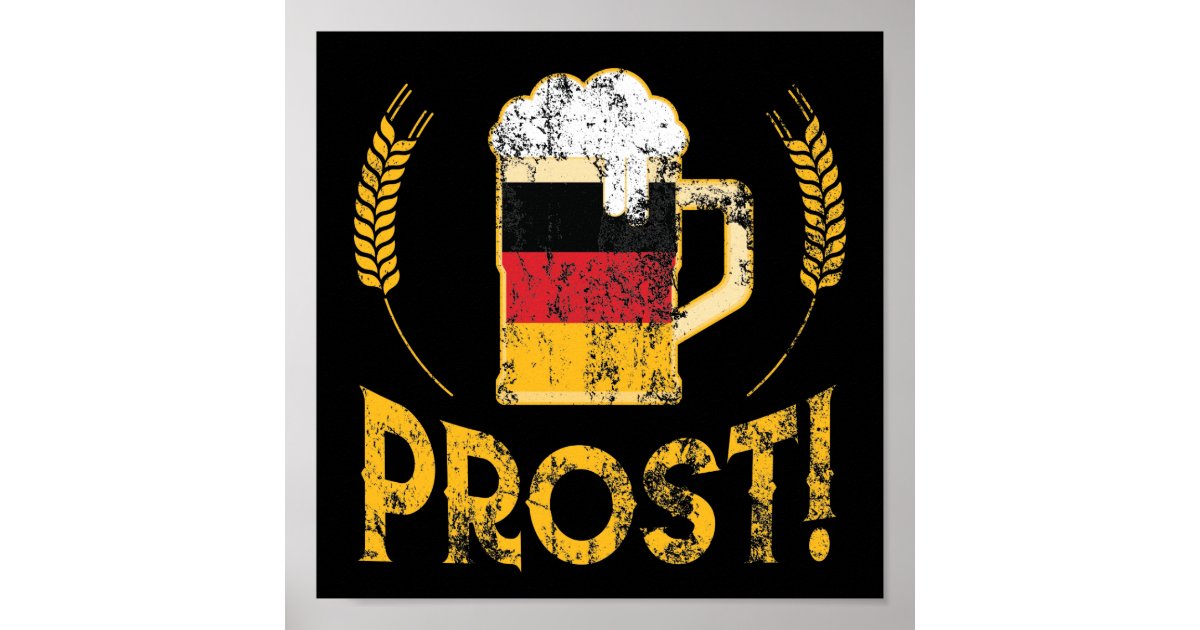 Prost German Flag Beer Lover Oktoberfest Poster | Zazzle