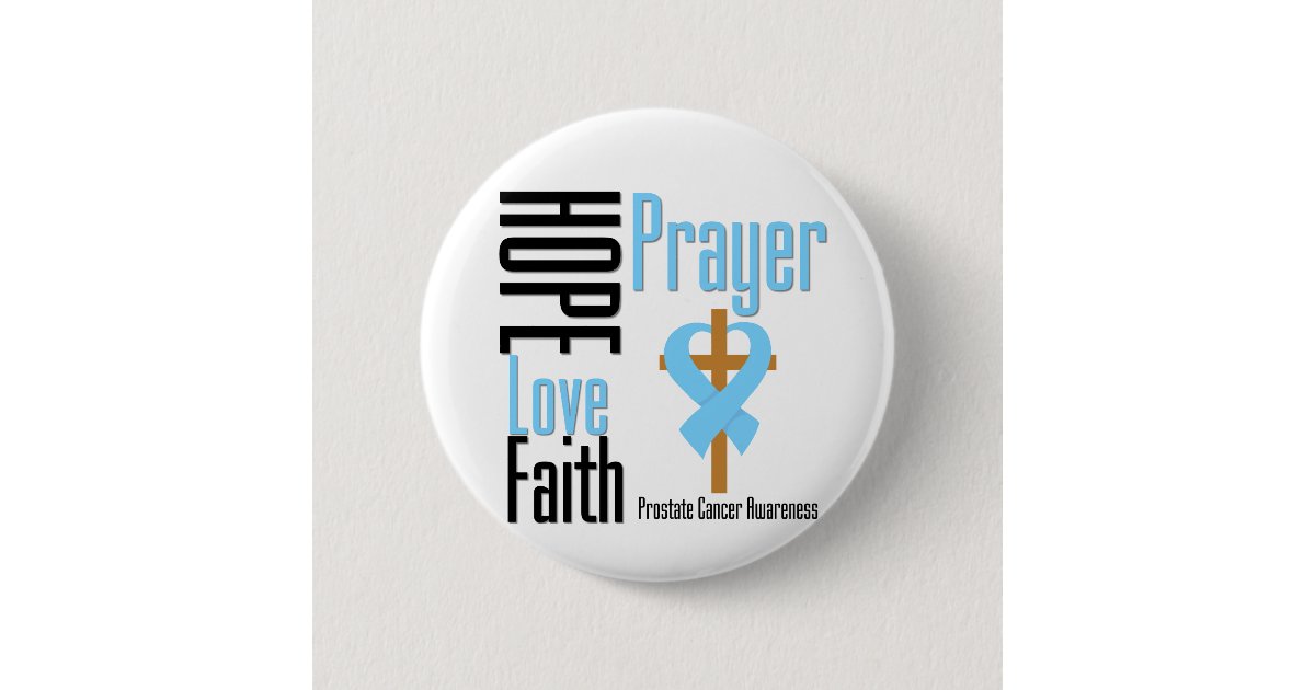Prostate Cancer Hope Love Faith Prayer Cross Pinback Button | Zazzle