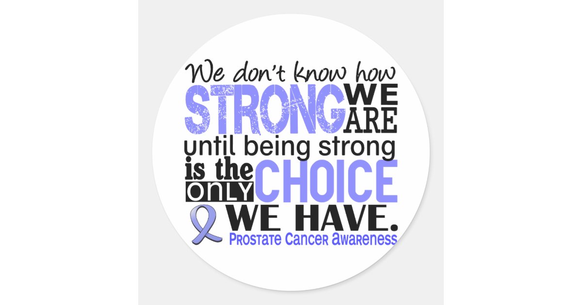 Prostate Cancer How Strong We Are Classic Round Sticker | Zazzle