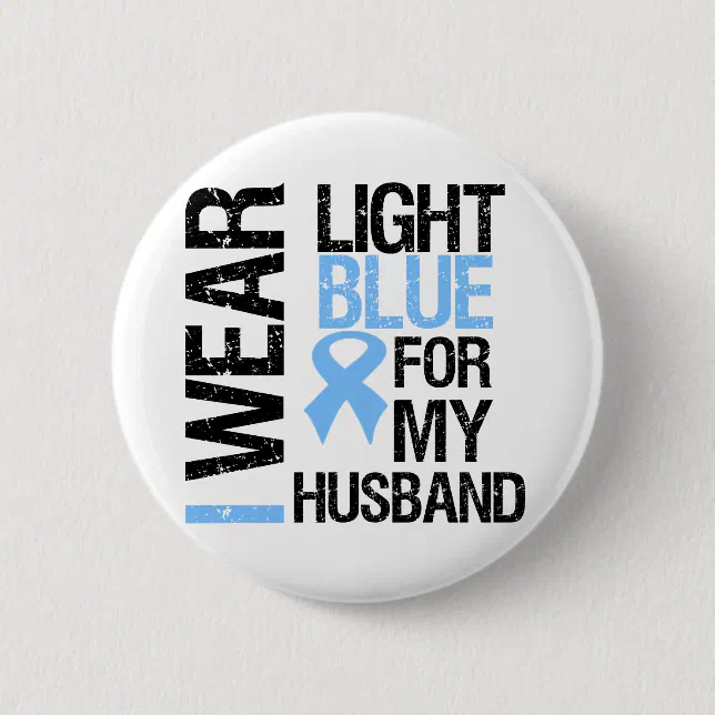 Prostate Cancer Light Blue Ribbon Husband Pinback Button | Zazzle