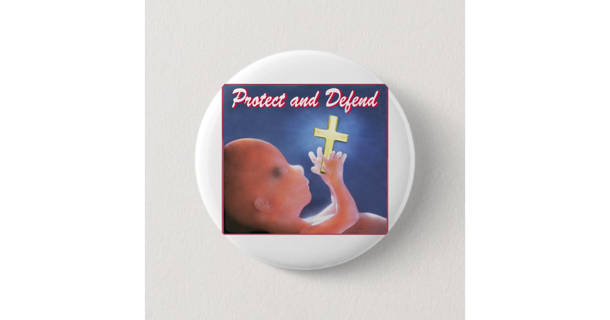 Protect and Defend Button | Zazzle