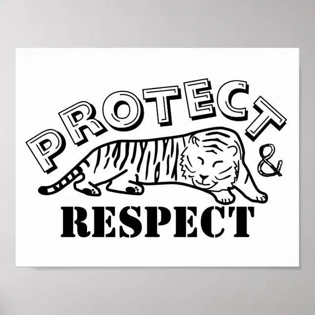 Protect and Respect Poster | Zazzle