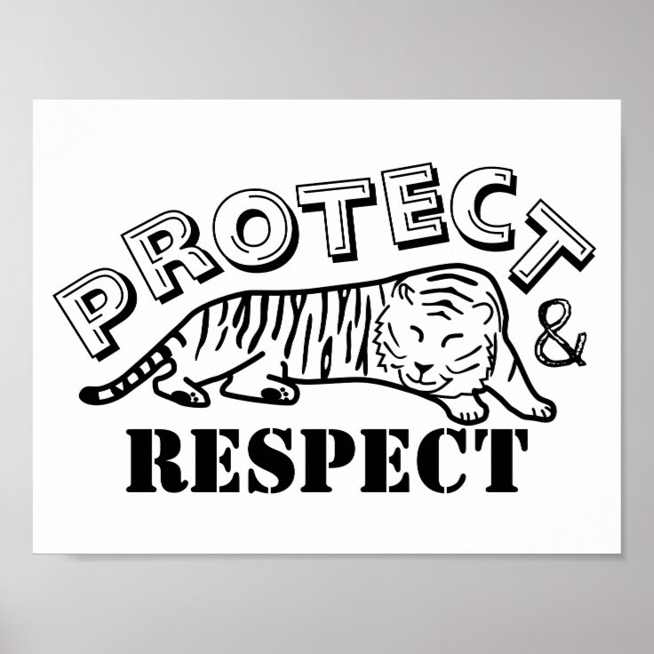 Protect and Respect Poster | Zazzle