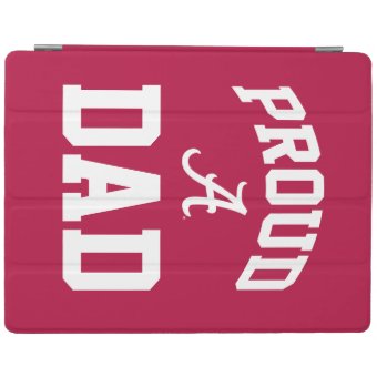 Proud Alabama Family - Dad iPad Smart Cover | Zazzle