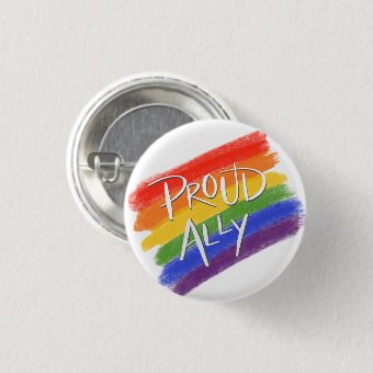 Proud Ally Button | Zazzle
