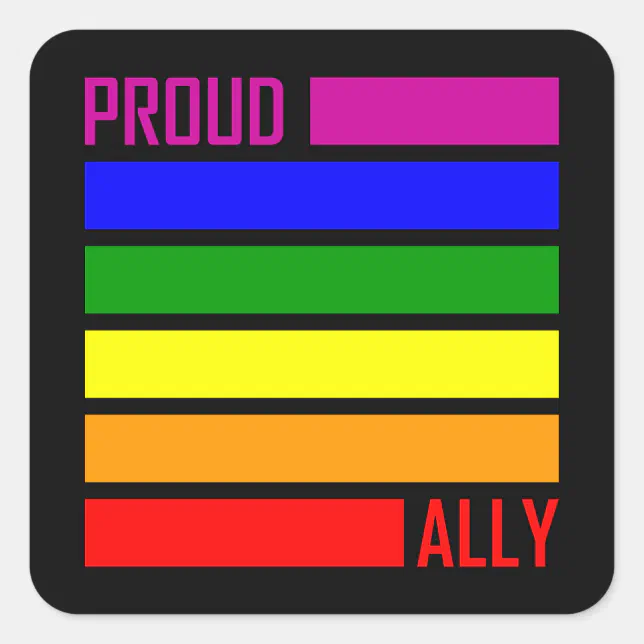 PROUD ALLY FLAG LGBT Pride Month LGBTQ Rainbow Square Sticker | Zazzle