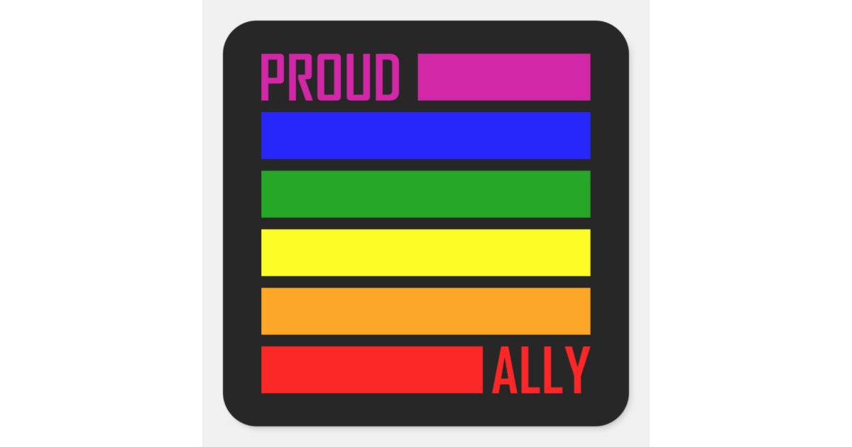 PROUD ALLY FLAG LGBT Pride Month LGBTQ Rainbow Square Sticker | Zazzle