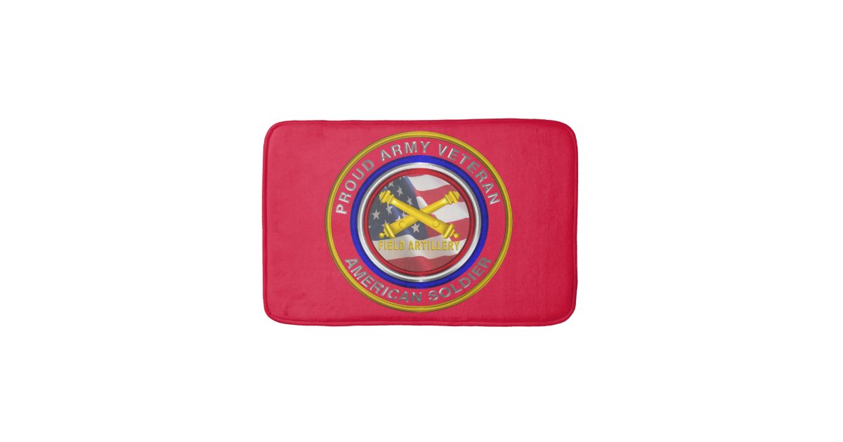 Proud Army Veteran Field Artillery Soldier Bath Mat | Zazzle