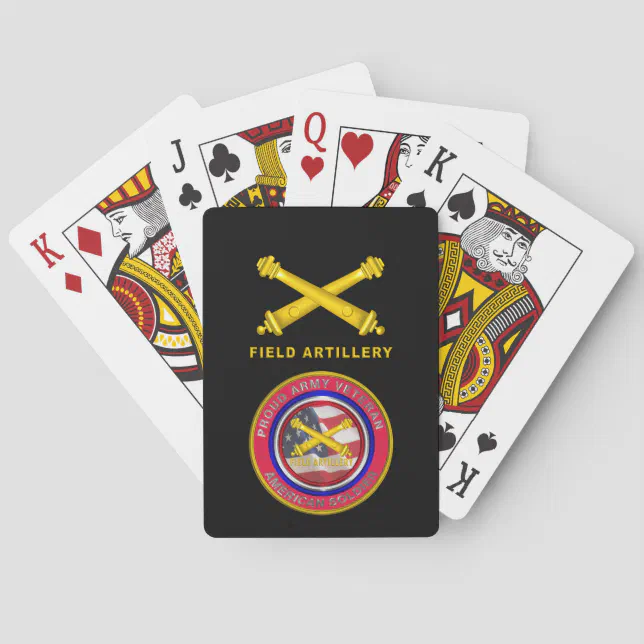 Proud Army Veteran Field Artillery Soldier Poker Cards | Zazzle