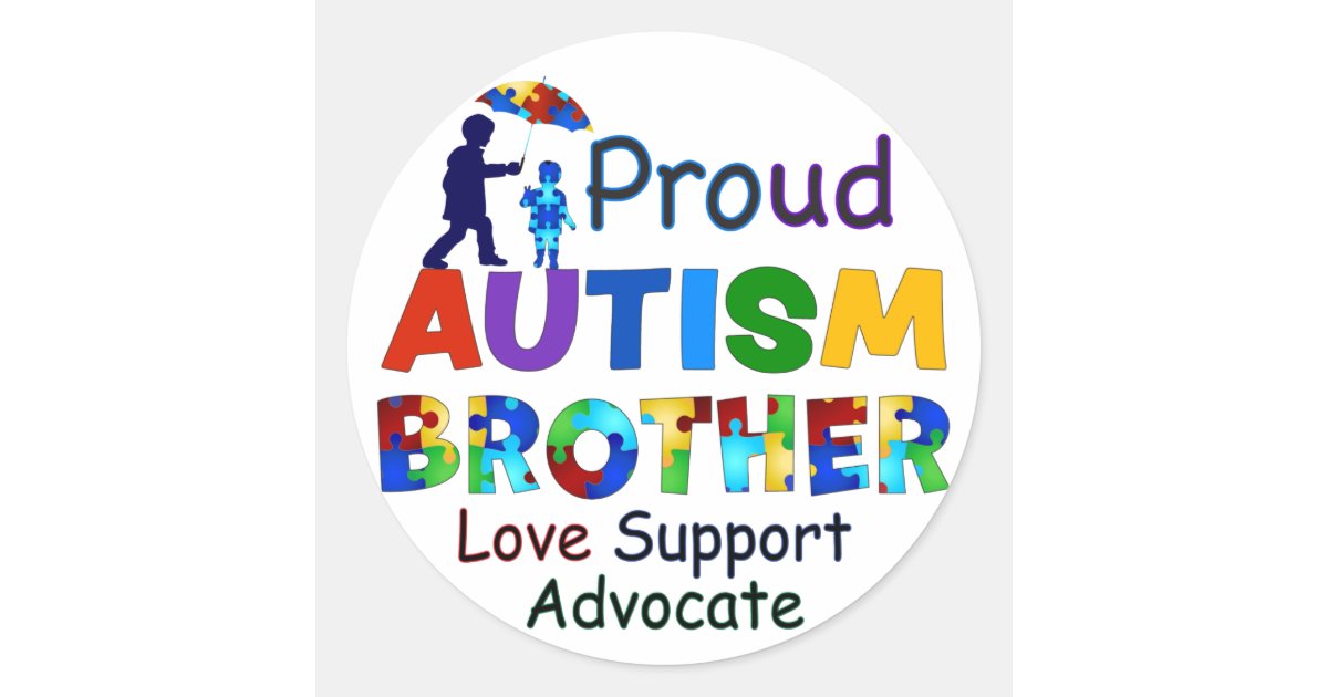 Proud Autism Brother Classic Round Sticker | Zazzle