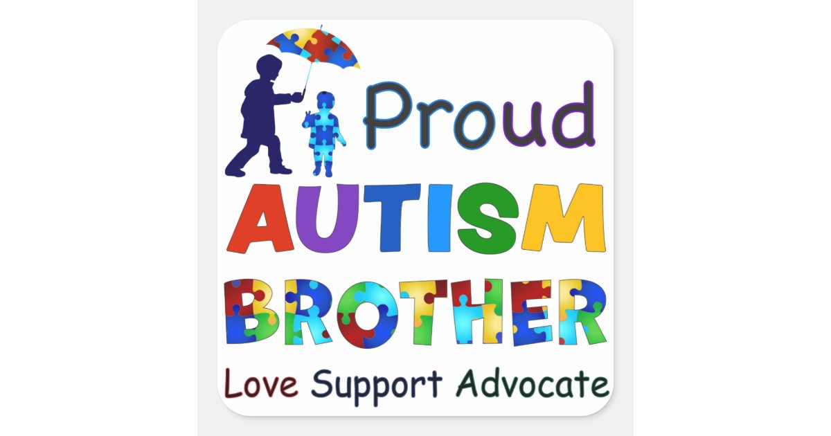 Proud Autism Brother Square Sticker | Zazzle