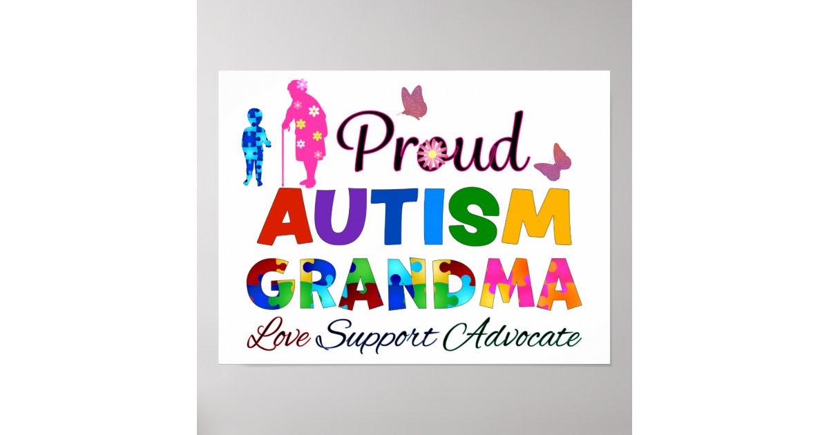 Proud Autism Grandma Poster | Zazzle