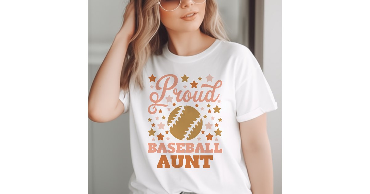 Proud Baseball Aunt T-Shirt | Zazzle