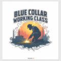 Proud Blue Collar Working Class Welding Shirt Sticker | Zazzle