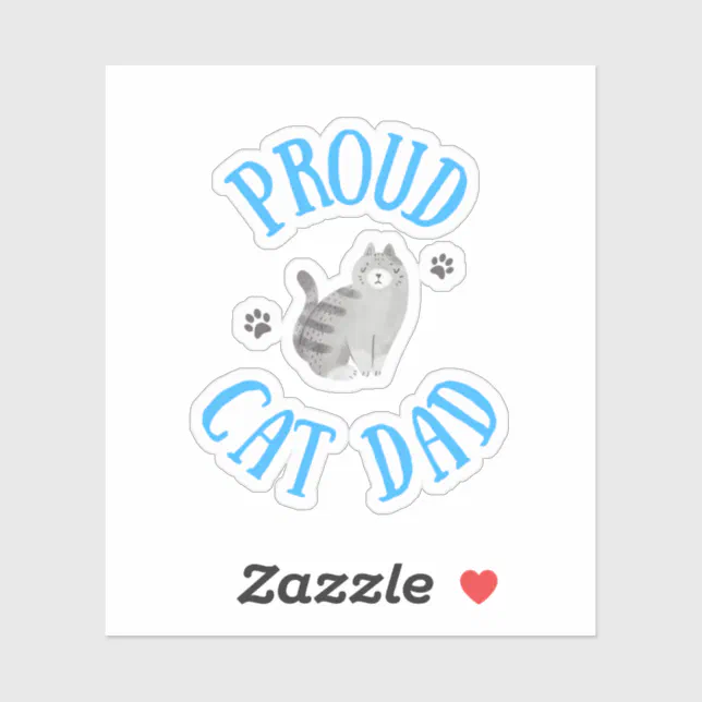 Proud Cat Dad Sticker | Zazzle