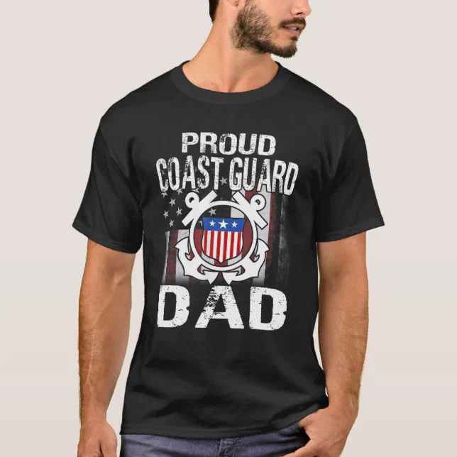 Proud Coast Guard Dad Tee U.S Coast Guard Veteran | Zazzle