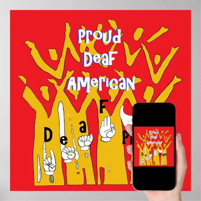 Proud Deaf American Poster | Zazzle