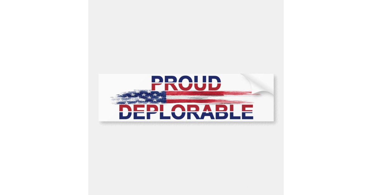Proud Deplorable Bumper Sticker | Zazzle