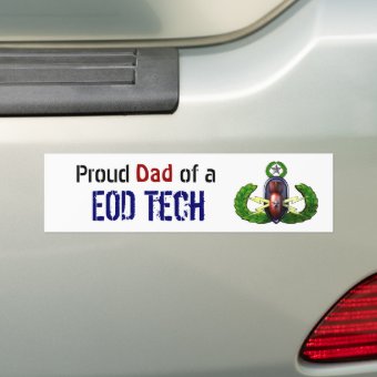 Proud, EOD Tech, EOD dad Bumper Sticker | Zazzle