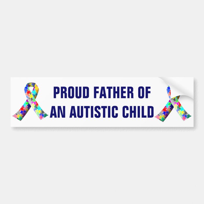 Proud Father Autistic Child Autism Bumper Sticker | Zazzle.com