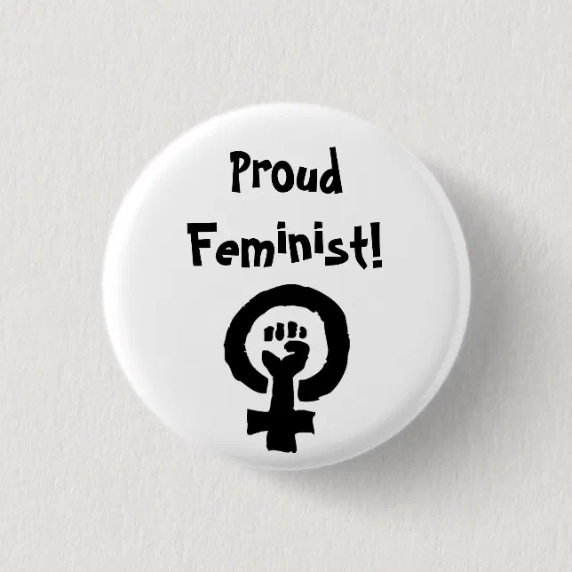 Proud Feminist Pin | Zazzle