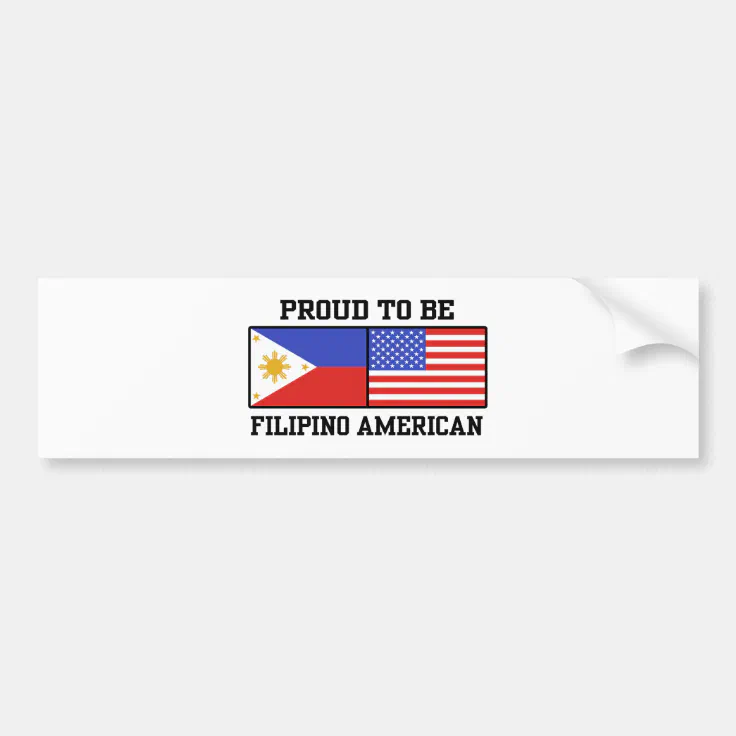 Proud Filipino American Bumper Sticker | Zazzle