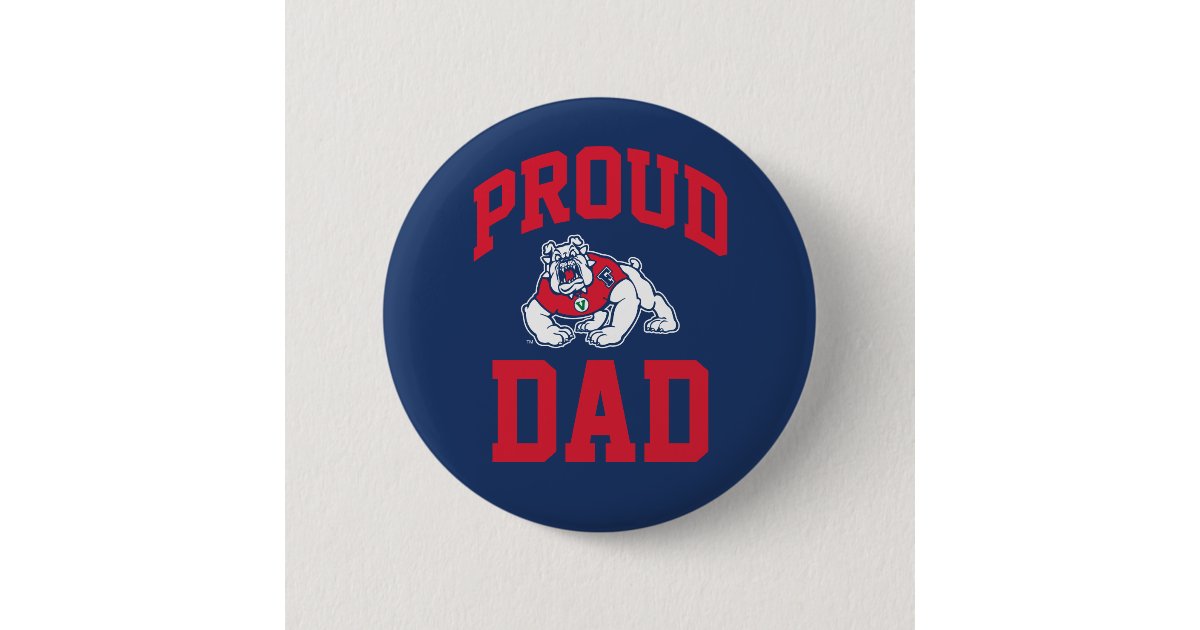 Proud FSU Bulldog Dad Button | Zazzle