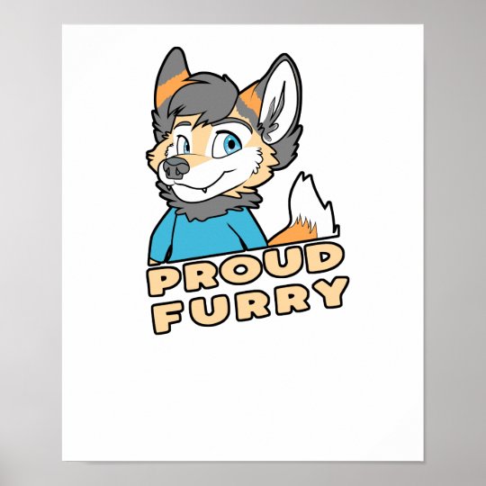 Proud Furry Cute Funny Furry Fandom Fursuit Gift Poster | Zazzle.com