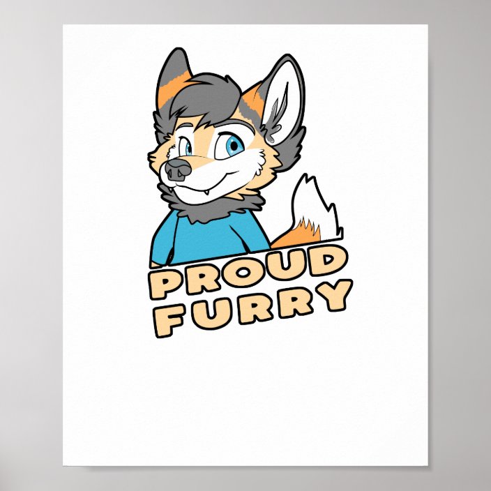 Proud Furry Cute Funny Furry Fandom Fursuit Gift Poster | Zazzle.com