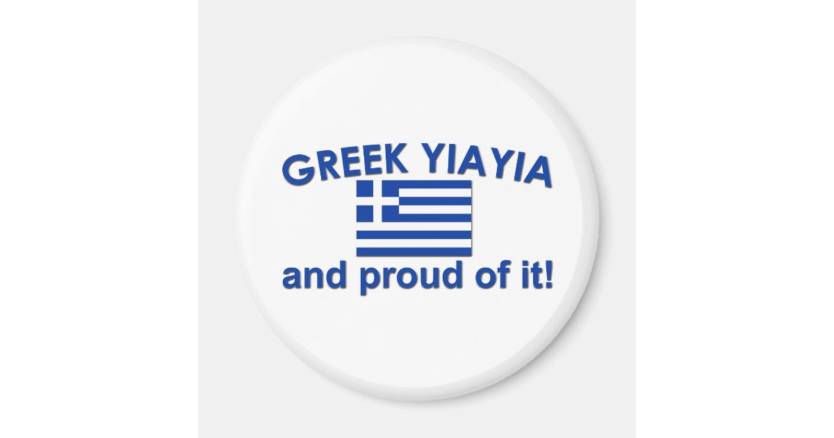 Proud Greek Yia Yia Magnet | Zazzle