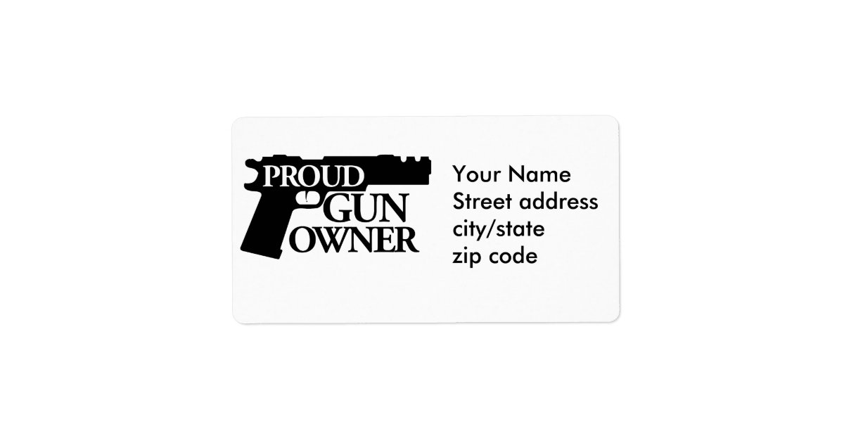 Proud Gun Owner Label | Zazzle