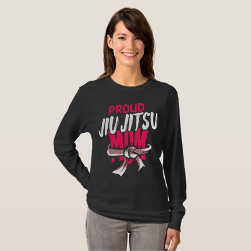 Proud Jiu Jitsu Mom BJJ Martial Arts T-Shirt | Zazzle