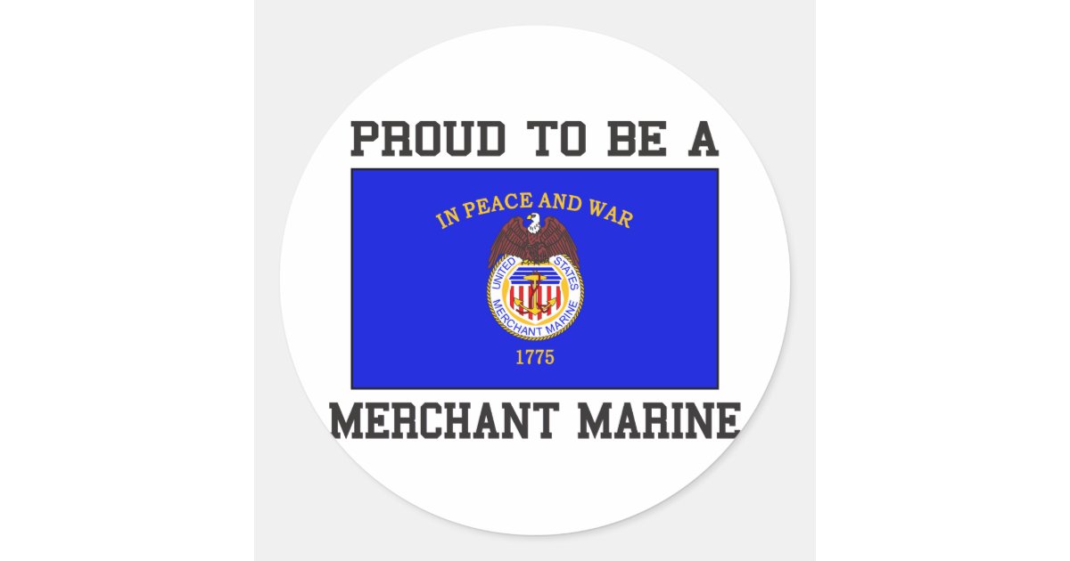 Proud Merchant Marine Classic Round Sticker | Zazzle