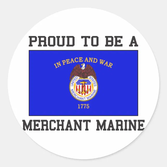 Proud Merchant Marine Classic Round Sticker | Zazzle