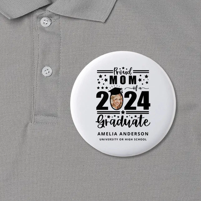 Proud Mom of a 2024 Graduate Button | Zazzle