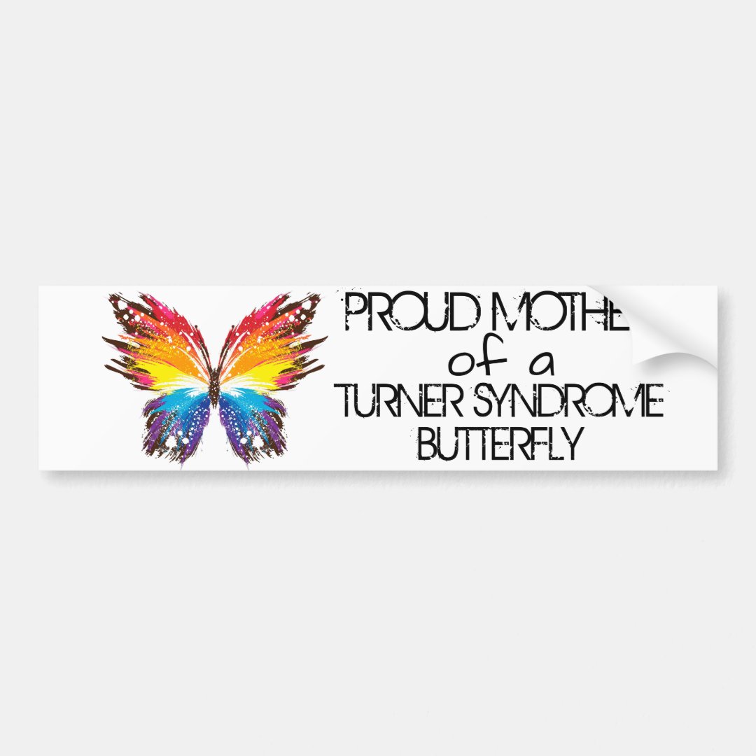 Proud mother of a butterfly Turner Syndrome Bumper Sticker | Zazzle