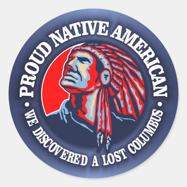 Proud Native American 2 Classic Round Sticker | Zazzle