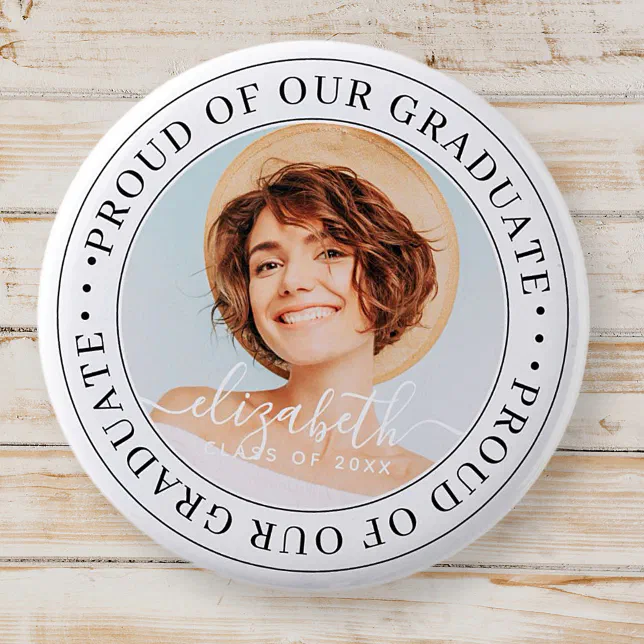 Proud of our Graduate 20XX Modern Graduation Photo Button | Zazzle