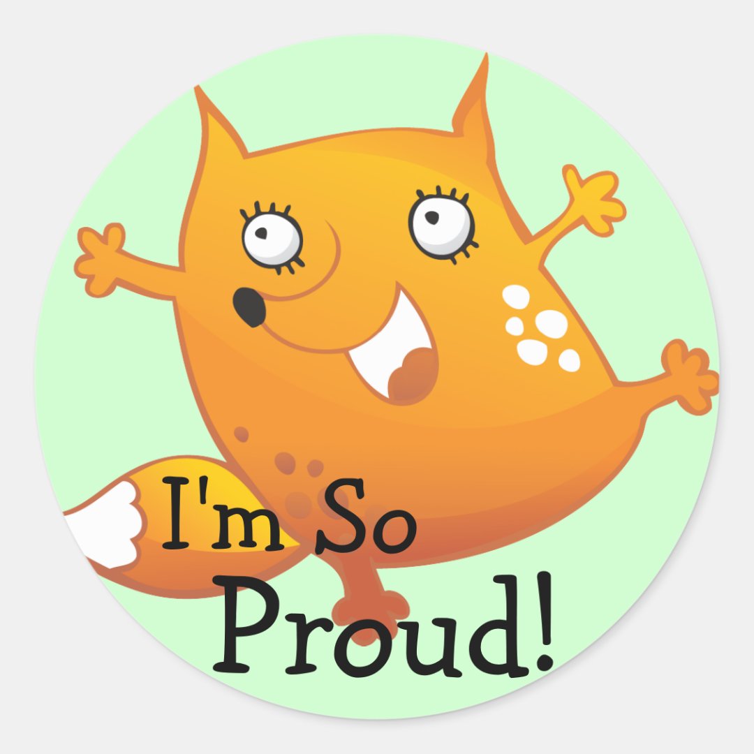 Proud of You Stickers - Reward Stickers | Zazzle