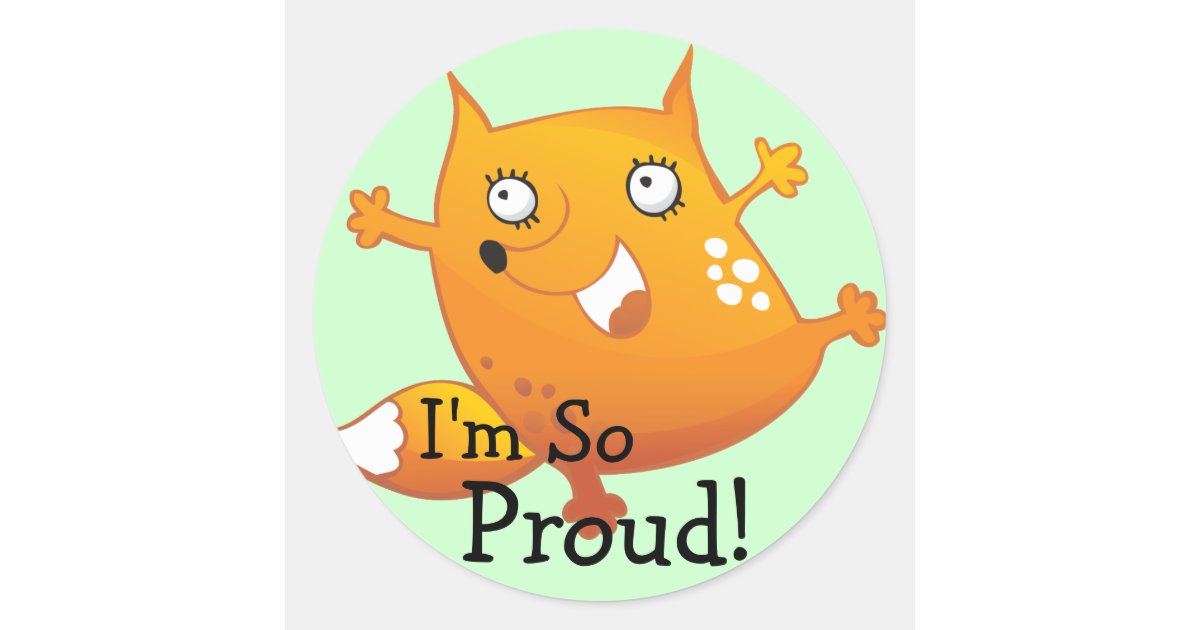 Proud of You Stickers - Reward Stickers | Zazzle