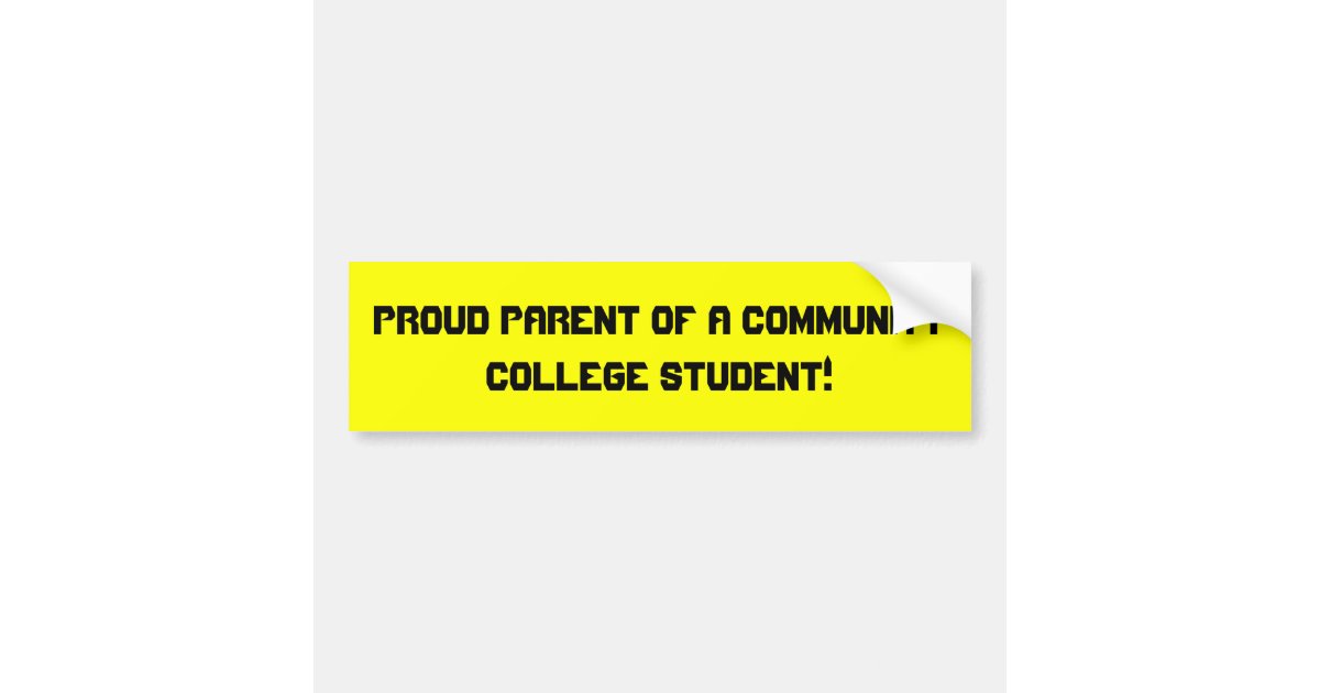 Proud Parent Comm College Bumper Sticker | Zazzle