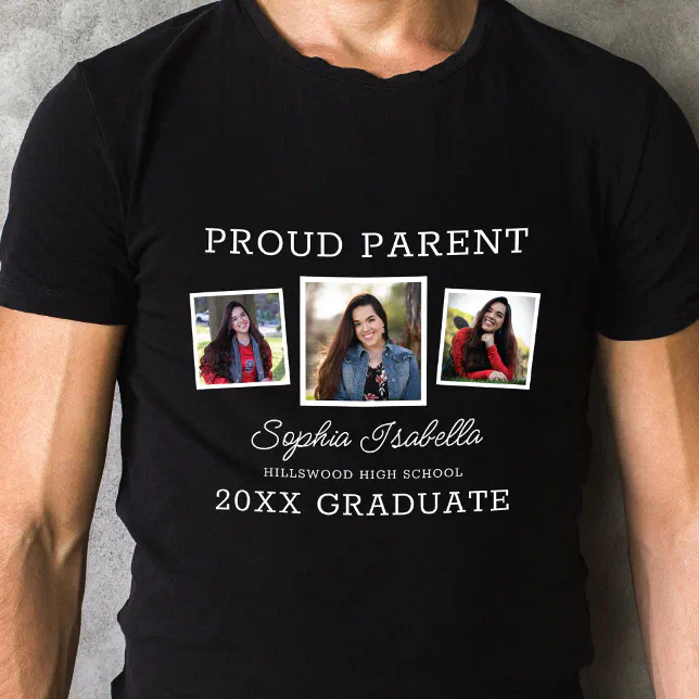 Proud Parent of a Graduate THREE Photo Graduation T-Shirt | Zazzle