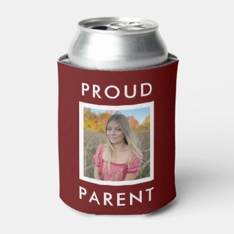 Proud Parent Photo 2022 Graduation Can Cooler | Zazzle