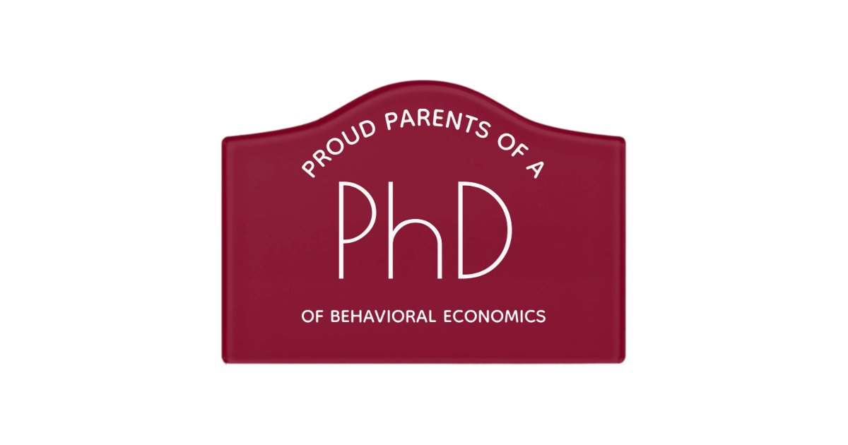 Proud Parents of a PhD of Field of Study Door Sign | Zazzle