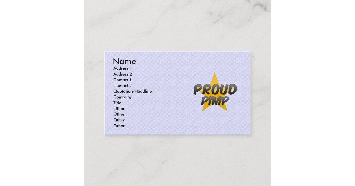 Proud Pimp Business Card | Zazzle