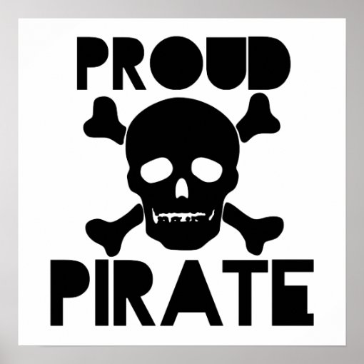 Proud Pirate Poster | Zazzle
